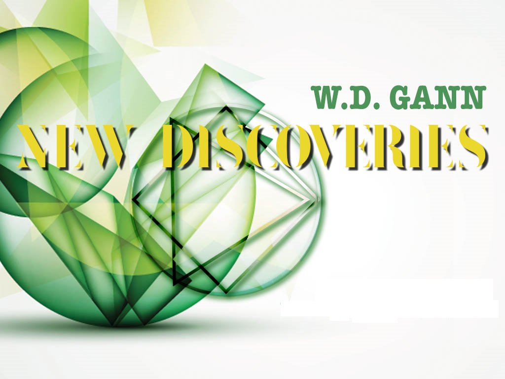 New Discoveries | W. D. Gann's Trading Methods